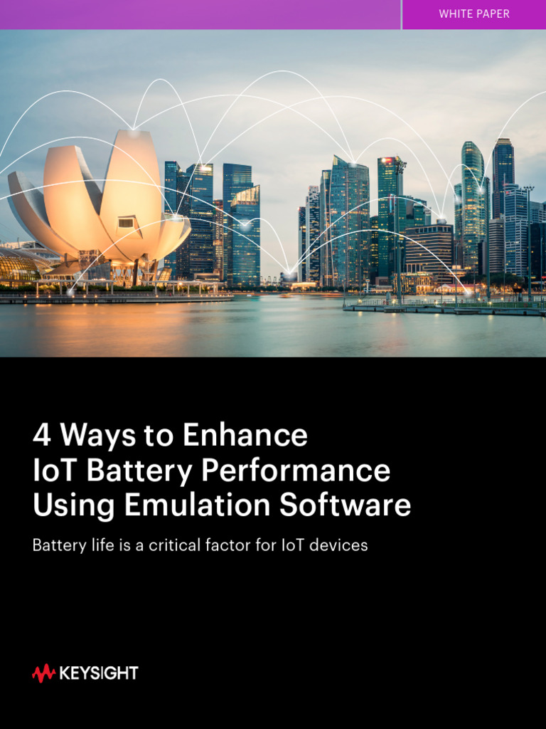 4 Ways Toenhance IoT Battery Performance Using Emulation Software | PDF | Internet Of Things ...