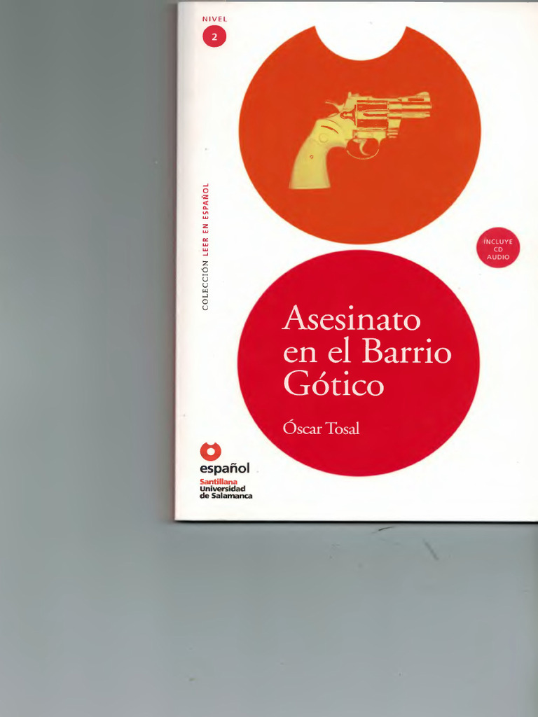 Asesinato en El Barrio Gótico Nivel 2 A1 A2 Tosal Annas Archive | PDF
