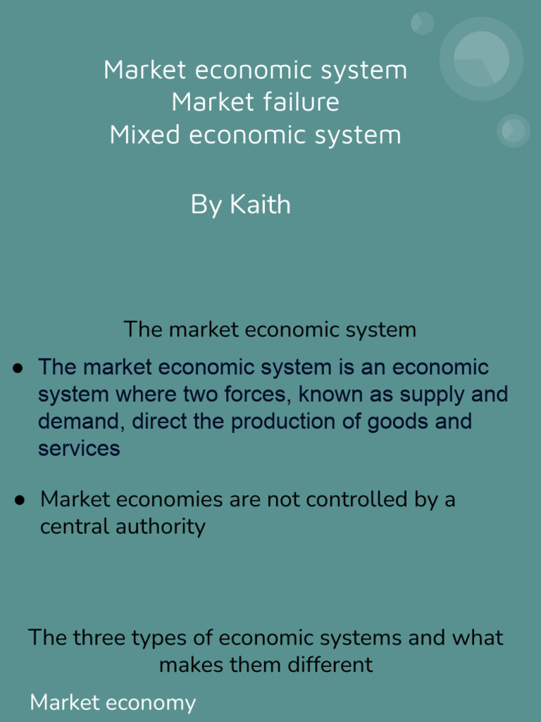Market Economic System - Market Failure - Mixed Economic System | PDF ...