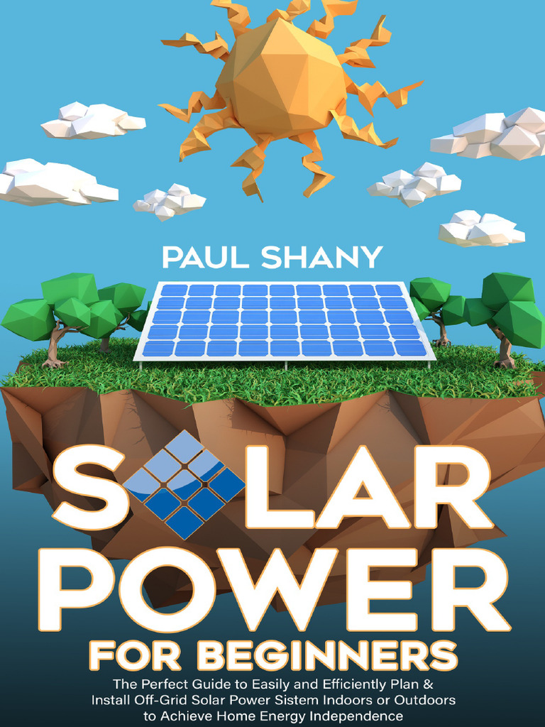 Solar Power For Beginners by Paul Shany | PDF | Photovoltaic System ...