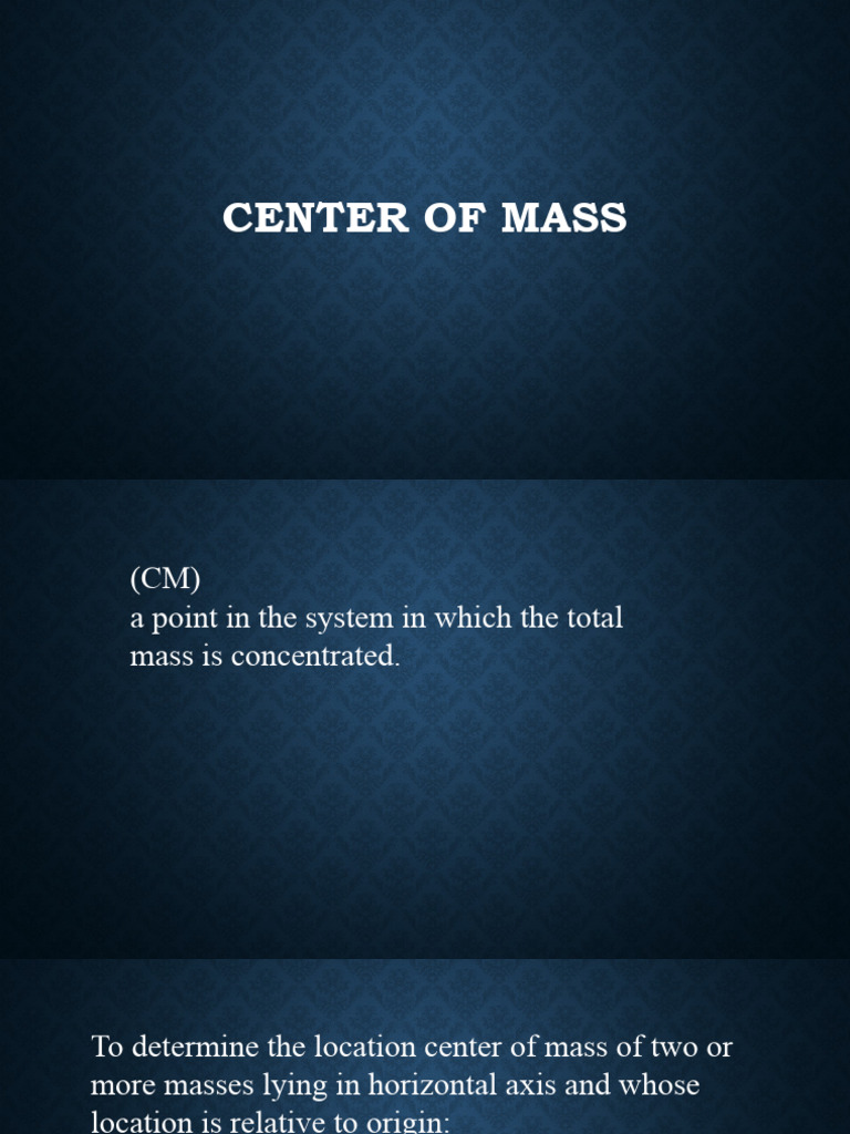 Center OF MASS - PHYSICS | PDF