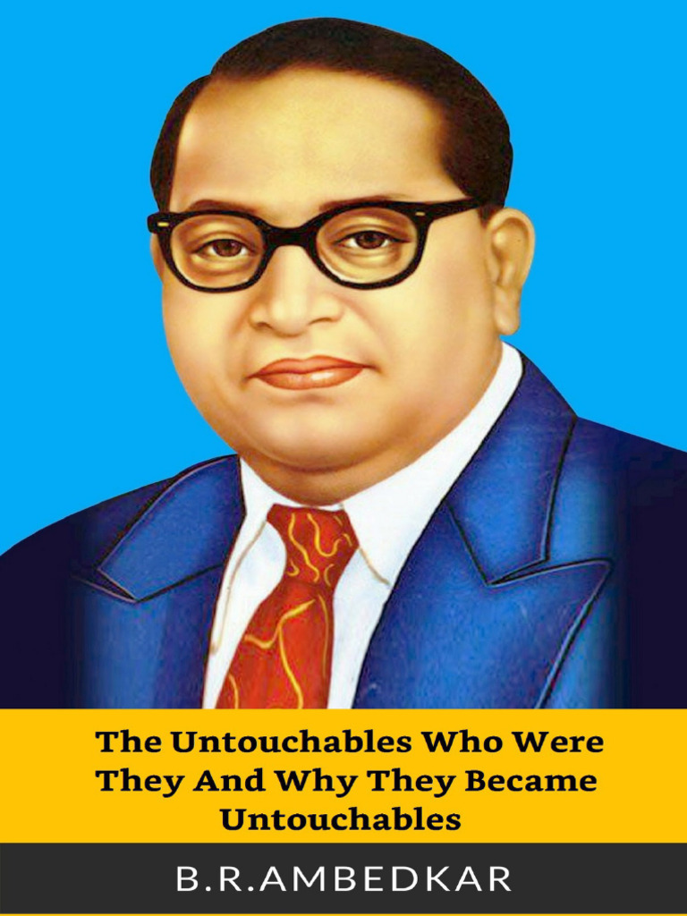 The Untouchables Who Were They and Why They Became Untouchables (b.r. Ambedkar) (Z-library ...