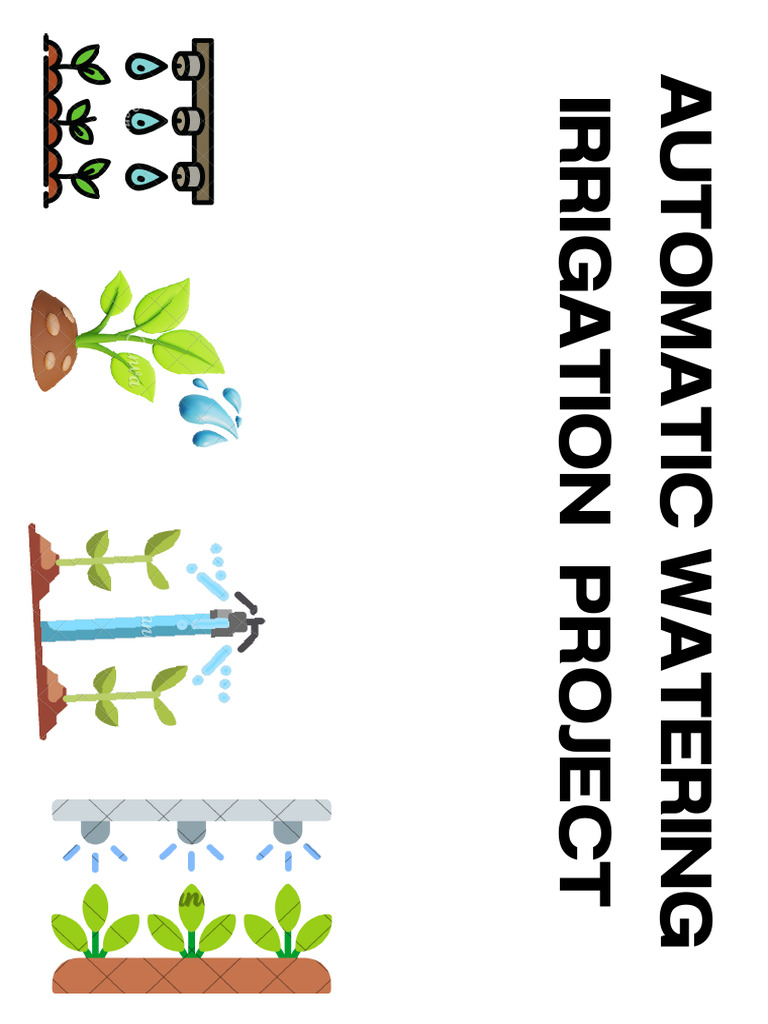 Automatic Watering Irrigation Project | PDF | Wellness