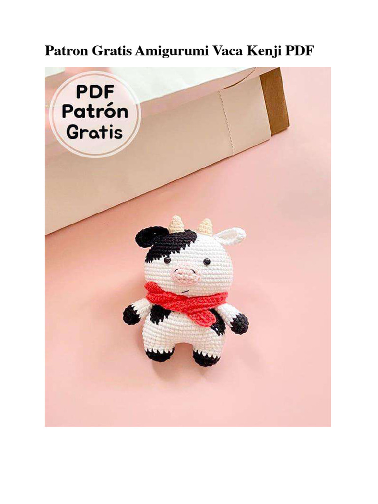 Patrón Gratis Vaca Amigurumi PDF | PDF | Amigurumi | Tejer
