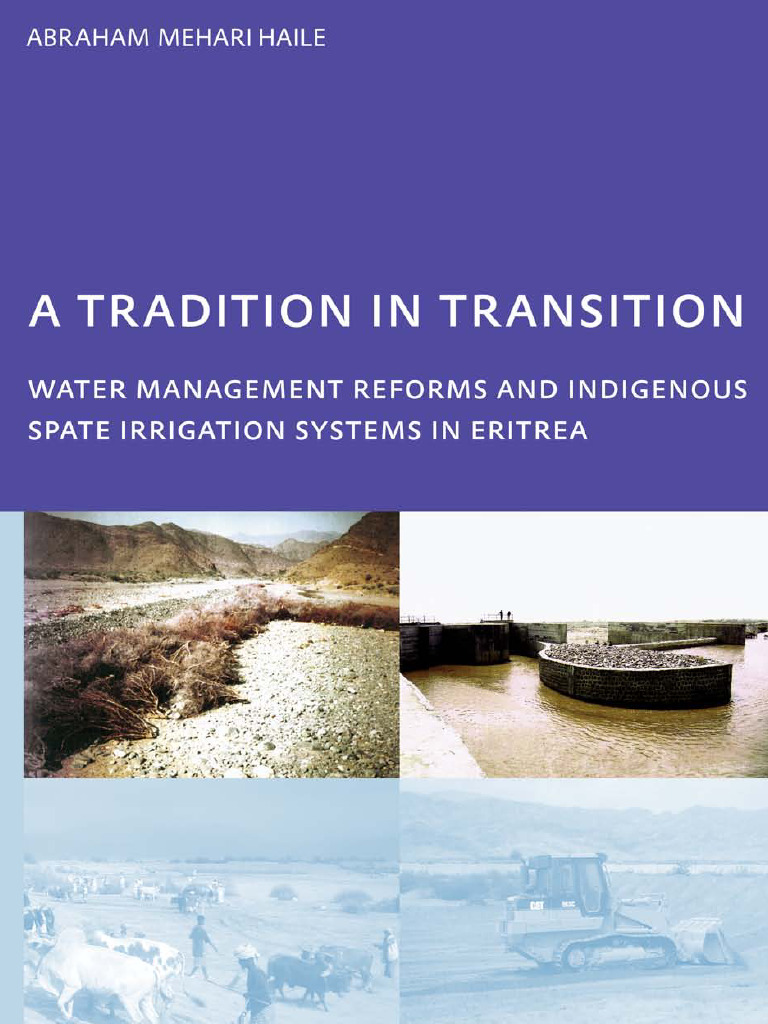 Abraham Mehari Haile A Tradition in Transition, Water Management ...