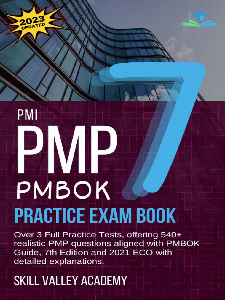 Academy, Skill Valley - PMI PMP PMBOK 7 Practice Exam Book_ Over 3 Full ...
