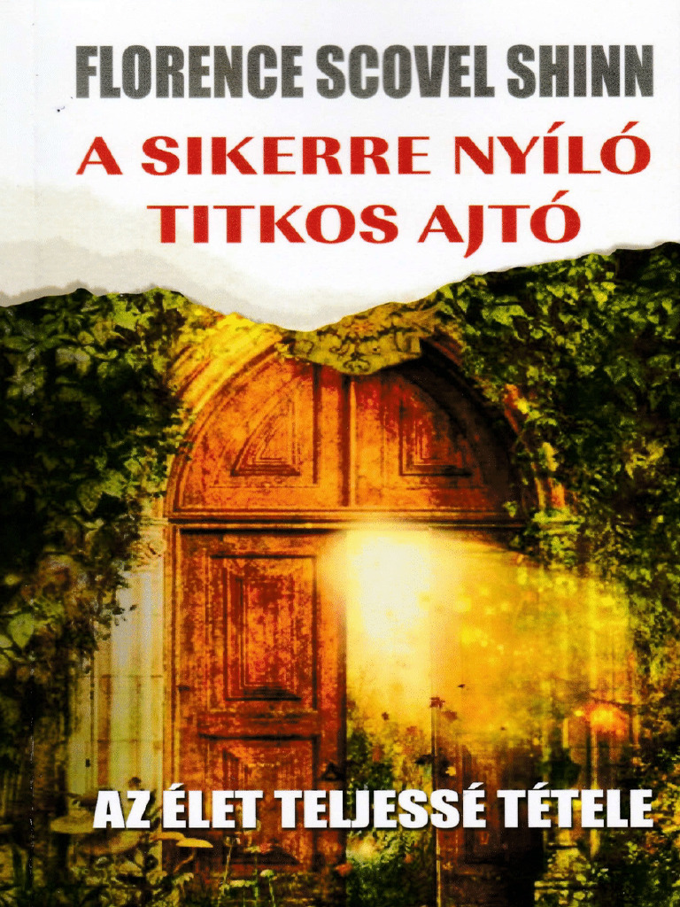 Florence Scover Shinn - A Sikerre Nyíló Titkos Ajtó | PDF
