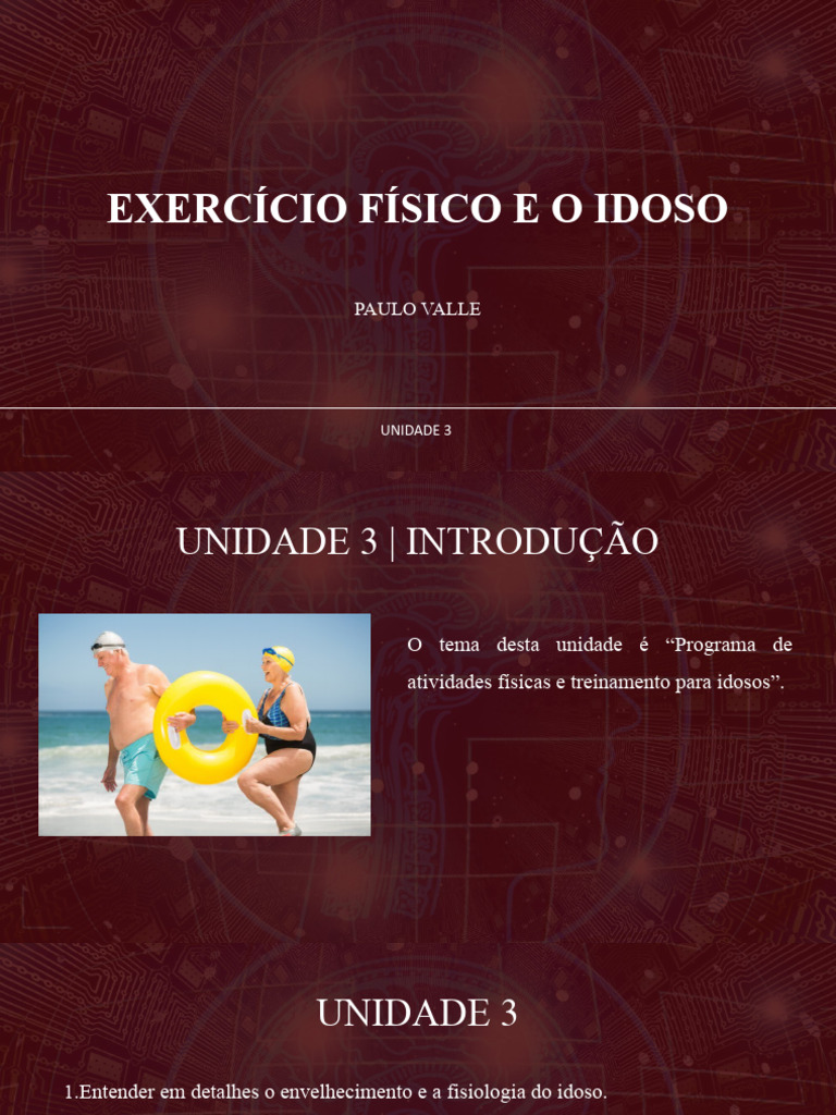 Slide Da Unidade - Atividades e Treinamentos Físicos para o Idoso | PDF ...