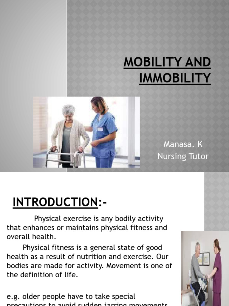 Mobility and Immobility-1 | PDF | Balance (Ability) | Skeletal Muscle