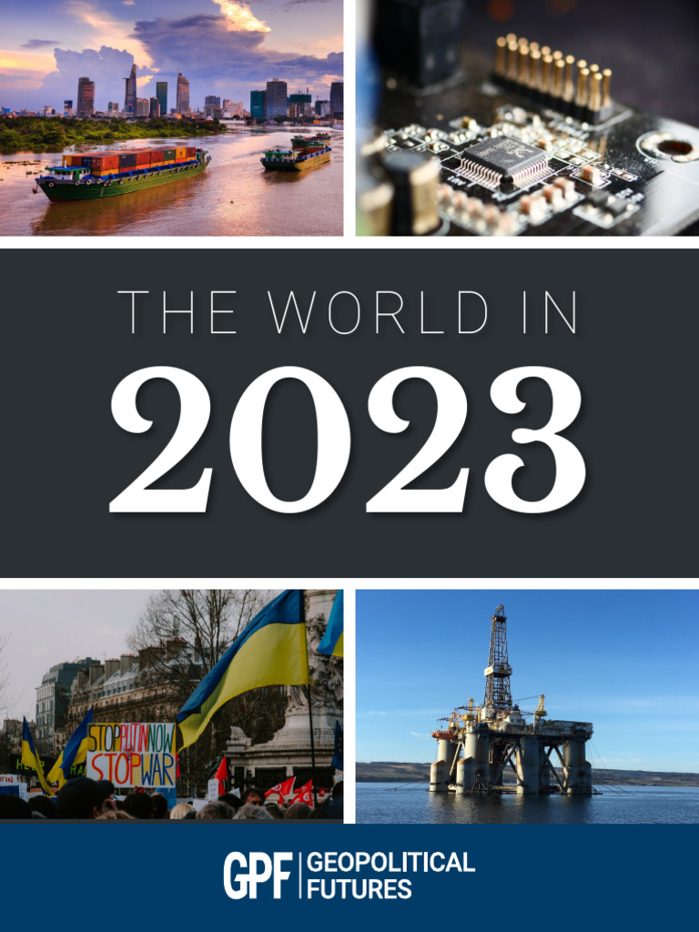 Global Geopolitical Forecast 2023 | PDF | Geopolitics | Ukraine