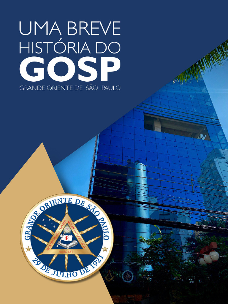 Uma Breve História Do GOSP | PDF | Maçonaria | Loja Maçônica