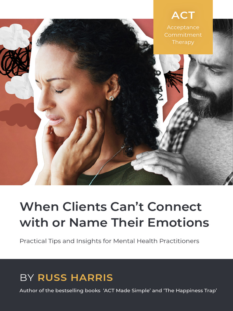 Connecting Clients with Emotions in ACT | PDF | Feeling | Emotions