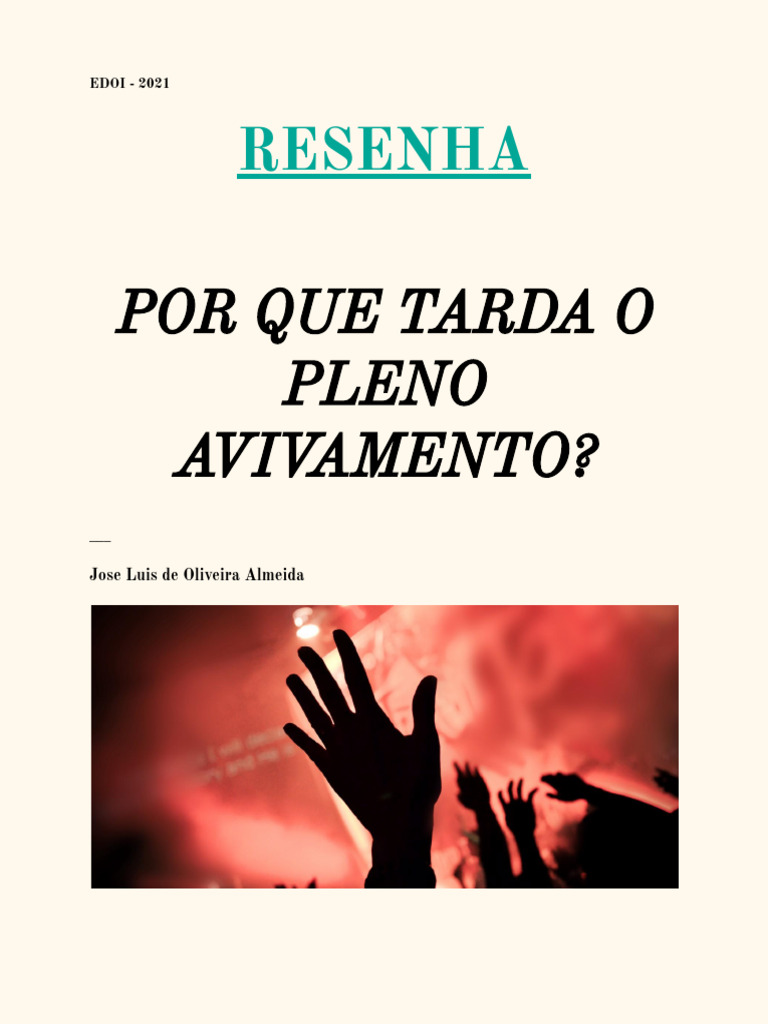 Resenha Por Que Tarda O Pleno Avivamento Pdf Pecado Amor