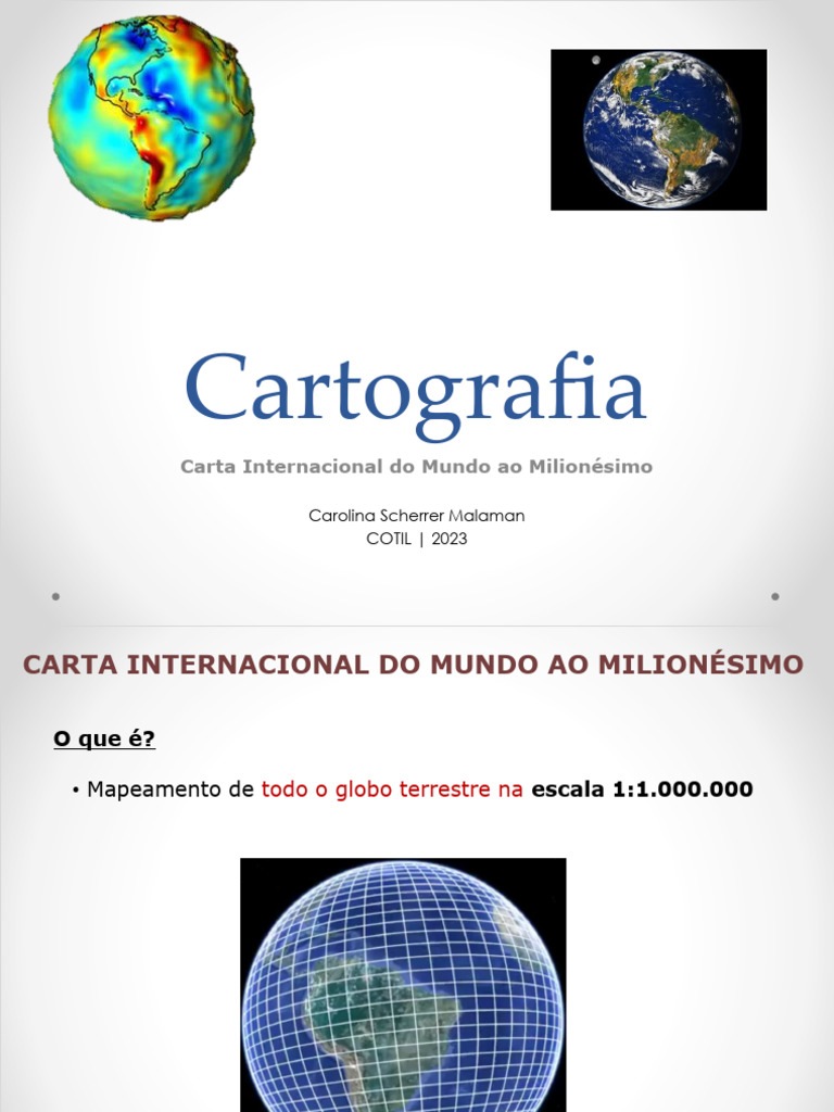 Aula 4 - Carta Internacional Do Mundo Ao Milionésimo - CIM | Download ...