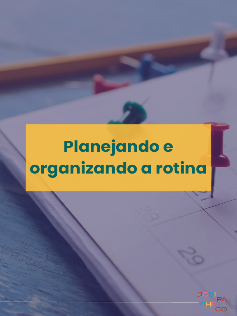 Planejando e Organizando A Rotina - JP | PDF