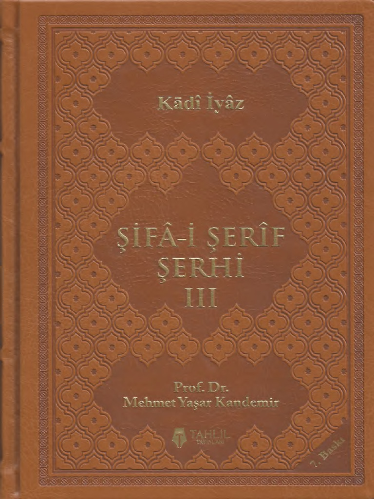 Şifâ-I Şerîf Şerhi Cilt - 3 - Yaşar KANDEMİR | PDF