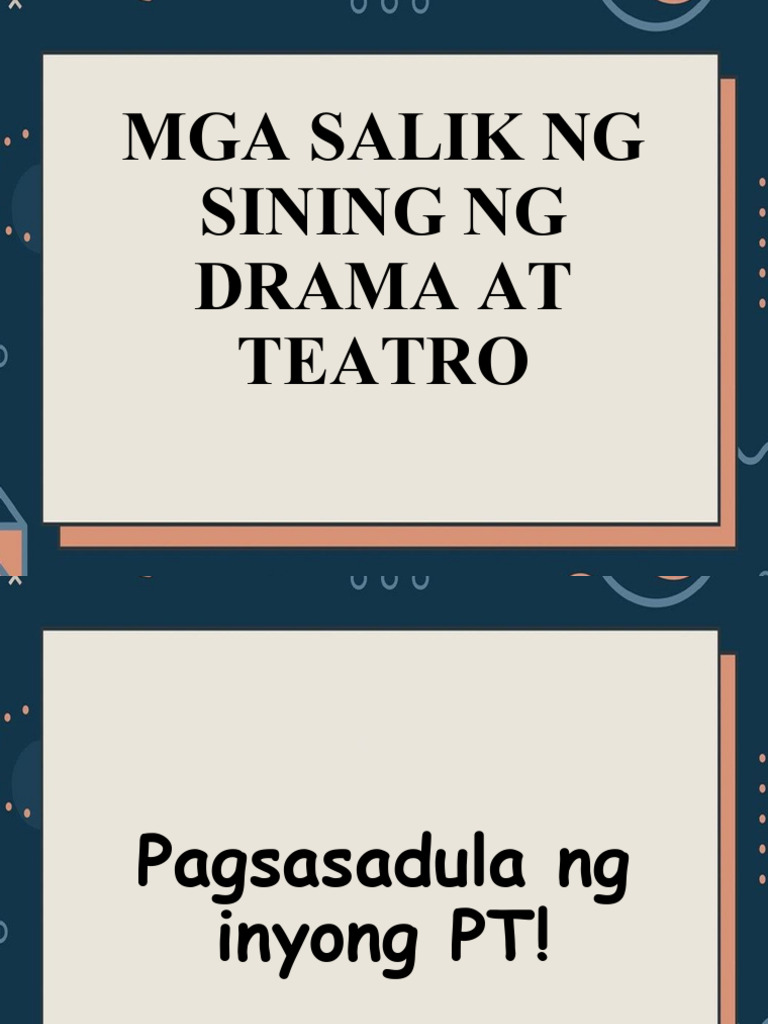 Mga Salik NG Sining NG Drama at Teatro | PDF