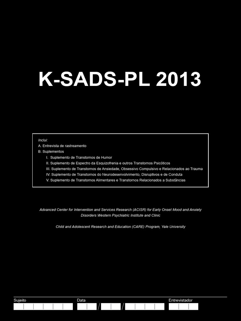 K-SADS-PL 2013: Diagnóstico Infantil | PDF | Distúrbio mental | Depressão