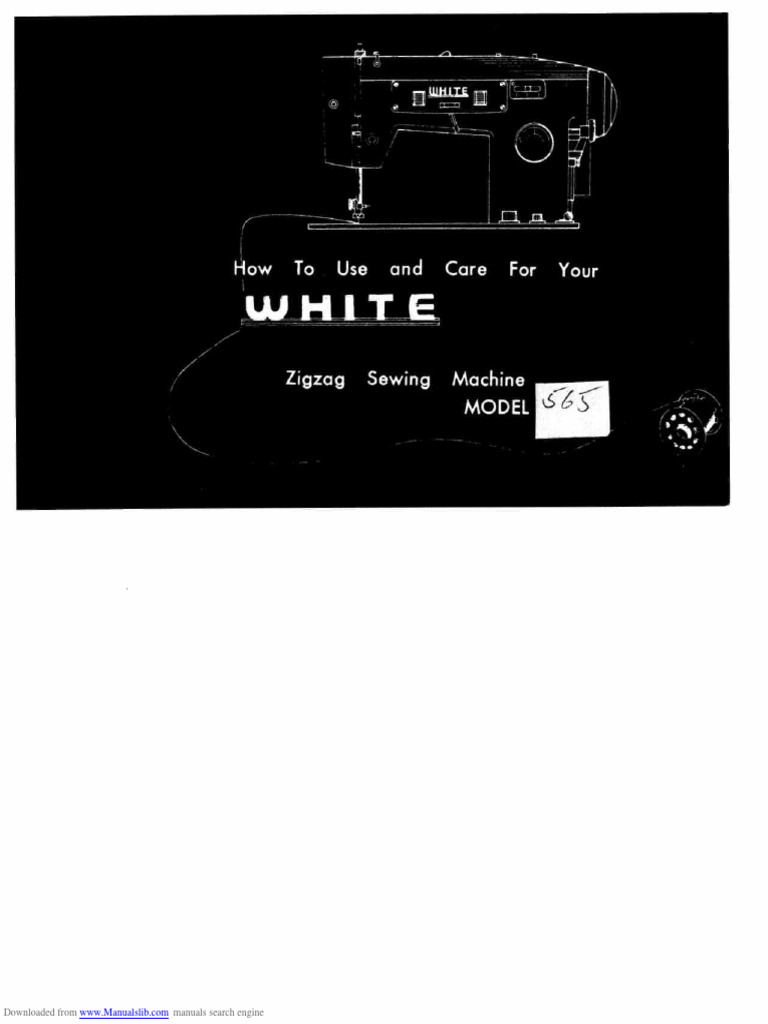 White 656/565 Sewing Machine Instruction Manual | PDF | Sewing Machine ...