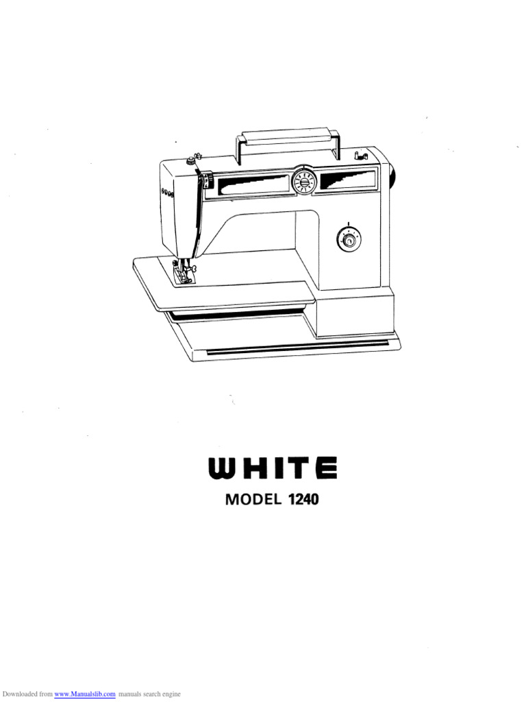 White 1240 Sewing Machine Instruction Manual | PDF