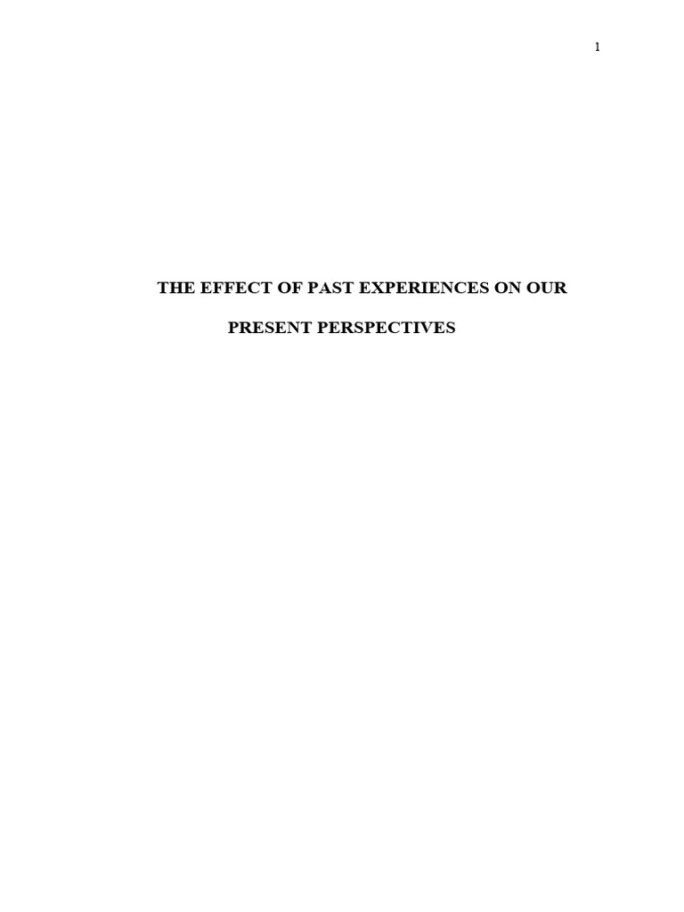 Impact of Past Experiences on Perspectives | PDF | Self-Improvement ...