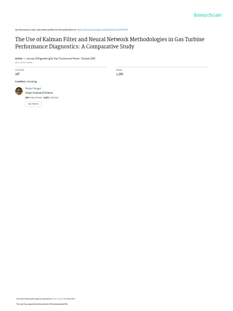 The Use Of Kalman Filter And Neural Network Methodologies In Gas Turbine Performance Diagnostics