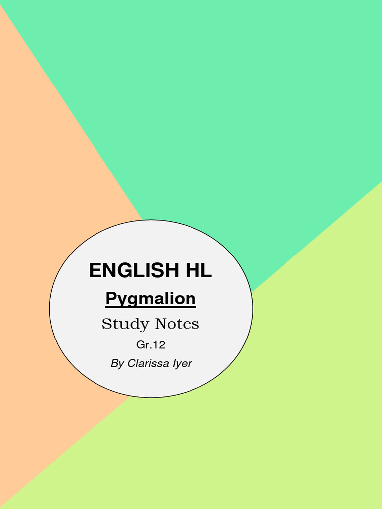 Pygmalion Study Notes | PDF | Pygmalion (Play)