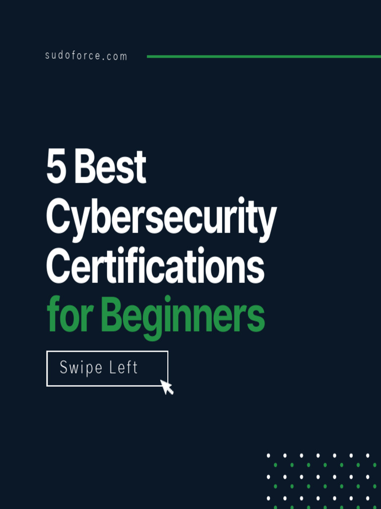 5 Best Cybersecurity Certifications For Beginners | PDF