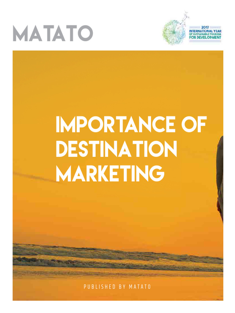 MATATO Importance of Destination Marketing 2017 Report | PDF