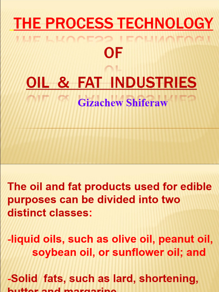 Technologf Oil and Fats | PDF | Vegetable Oil | Fat
