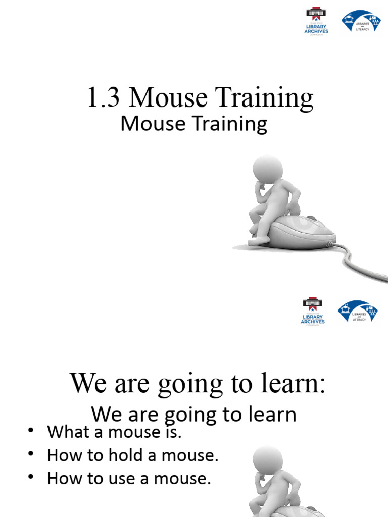 1.3 Mouse Training Presentation | PDF
