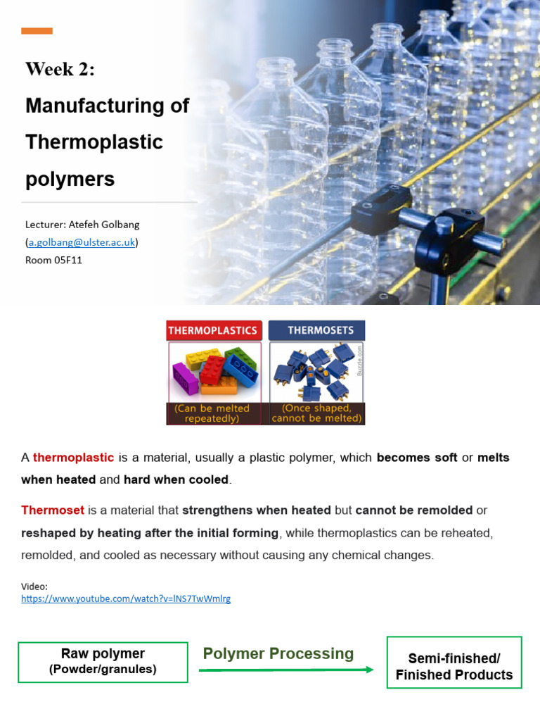 Week 2 Lecture-Manufacturing of Plastics (Thermoplastic Polymers ...