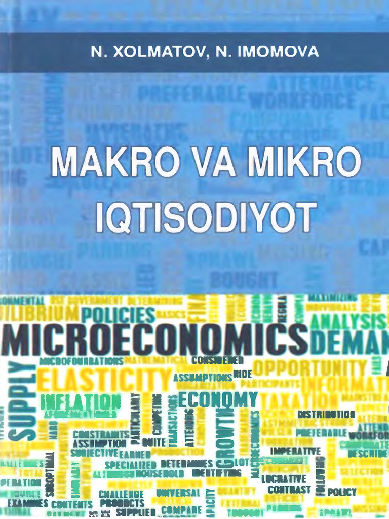 Makro Va Mikro Iqtisodiyot - Pdf. Xolmatov N. | PDF