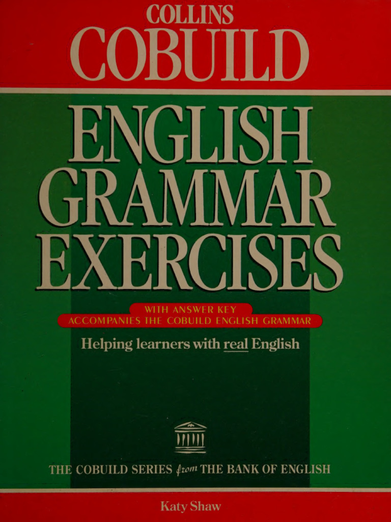 Collins COBUILD English Grammar Exercises - Shaw, Katy - 1991 - London ...