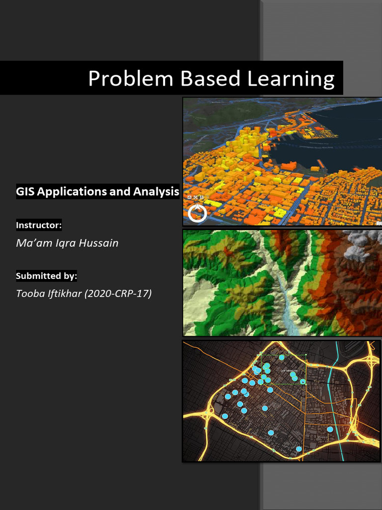 Problem Based Learning Manual (GIS Analysis and Applications) | PDF | Geographic Information ...