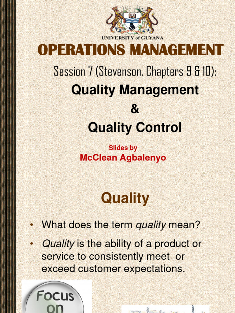 MNG6102 - OM - Session 7 - Lecture Slides - Quality Management and ...