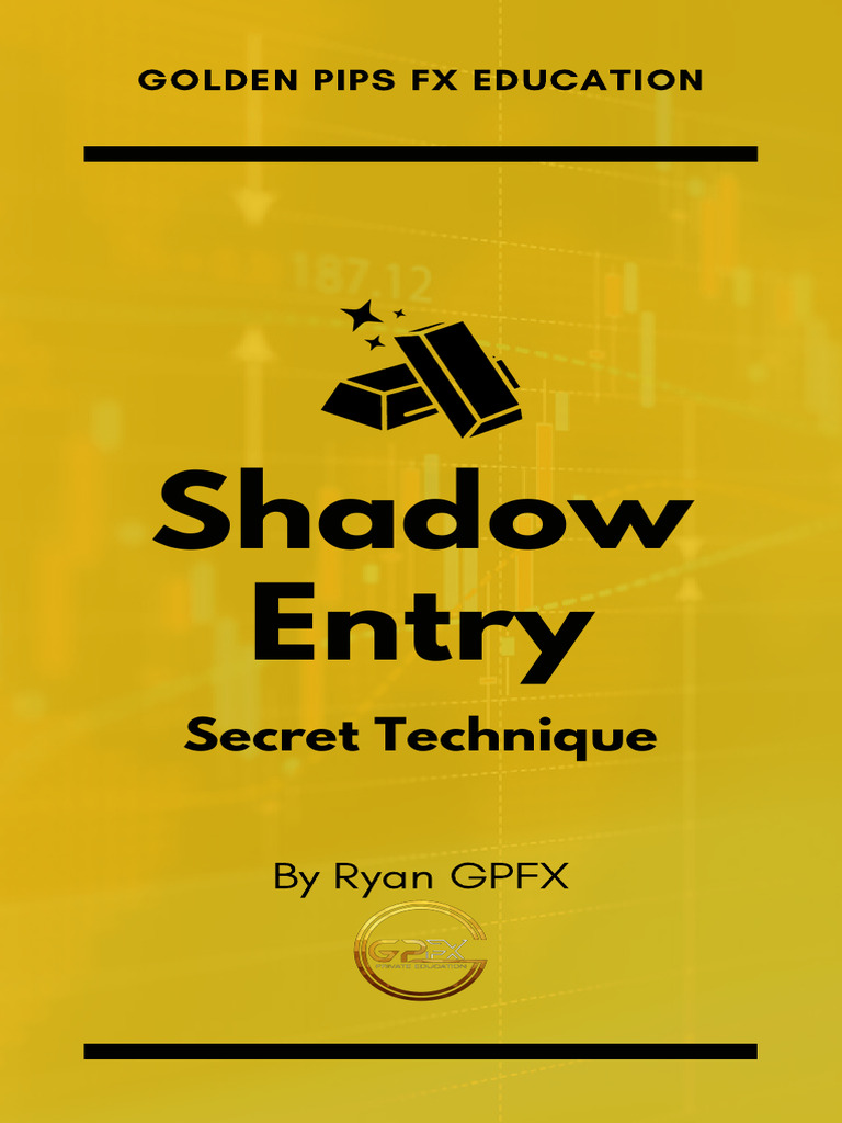 Shadow Entry Secret Technique 240110 024901 | PDF | Foreign Exchange ...
