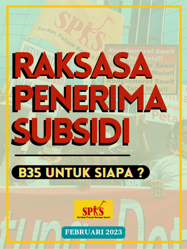 Raksasa Penerima Subsidi-B35 Untuk Siapa | PDF