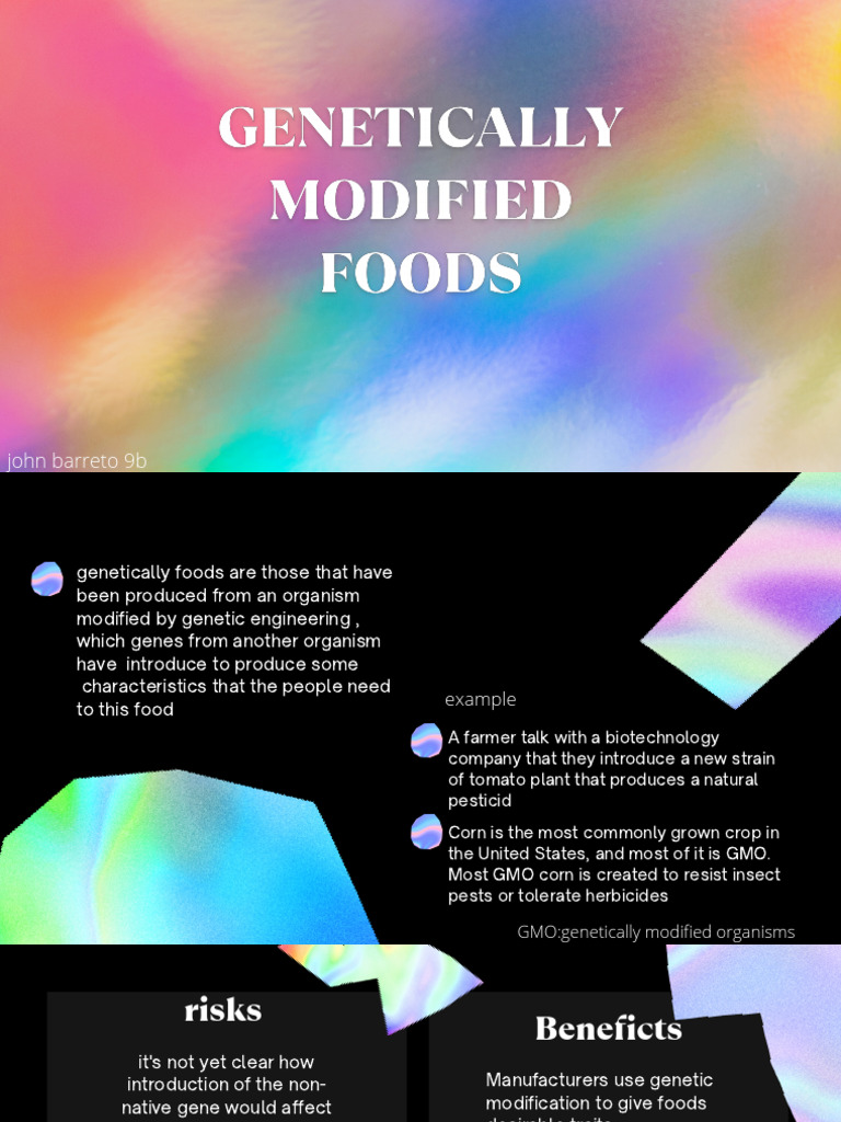 Understanding GMO Foods: Risks and Benefits | PDF