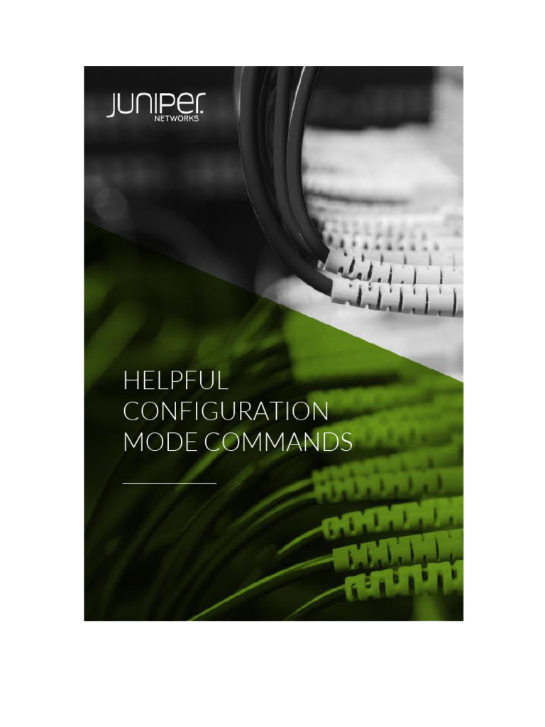 Juniper IJOS CH4 ML4 Helpful Configuration Mode Commands | PDF ...
