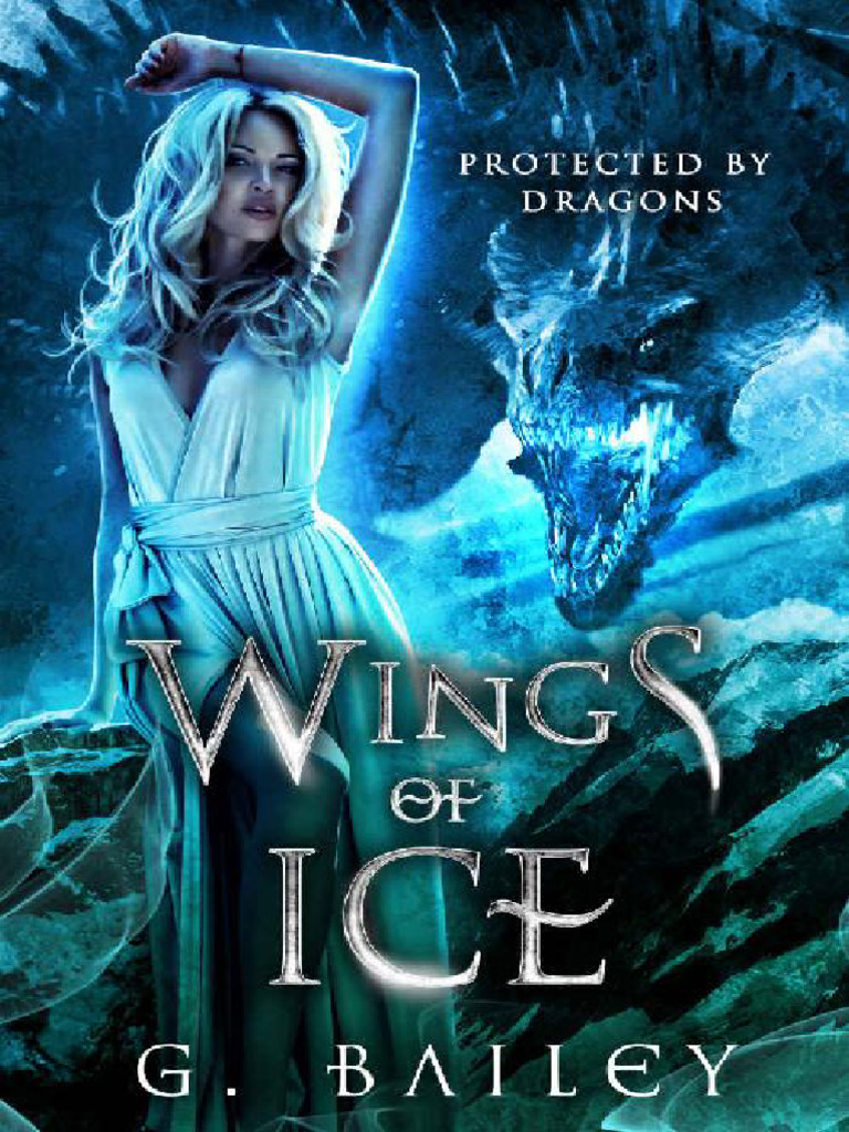 1 Wings of Ice - G Bailey | PDF | Dragon