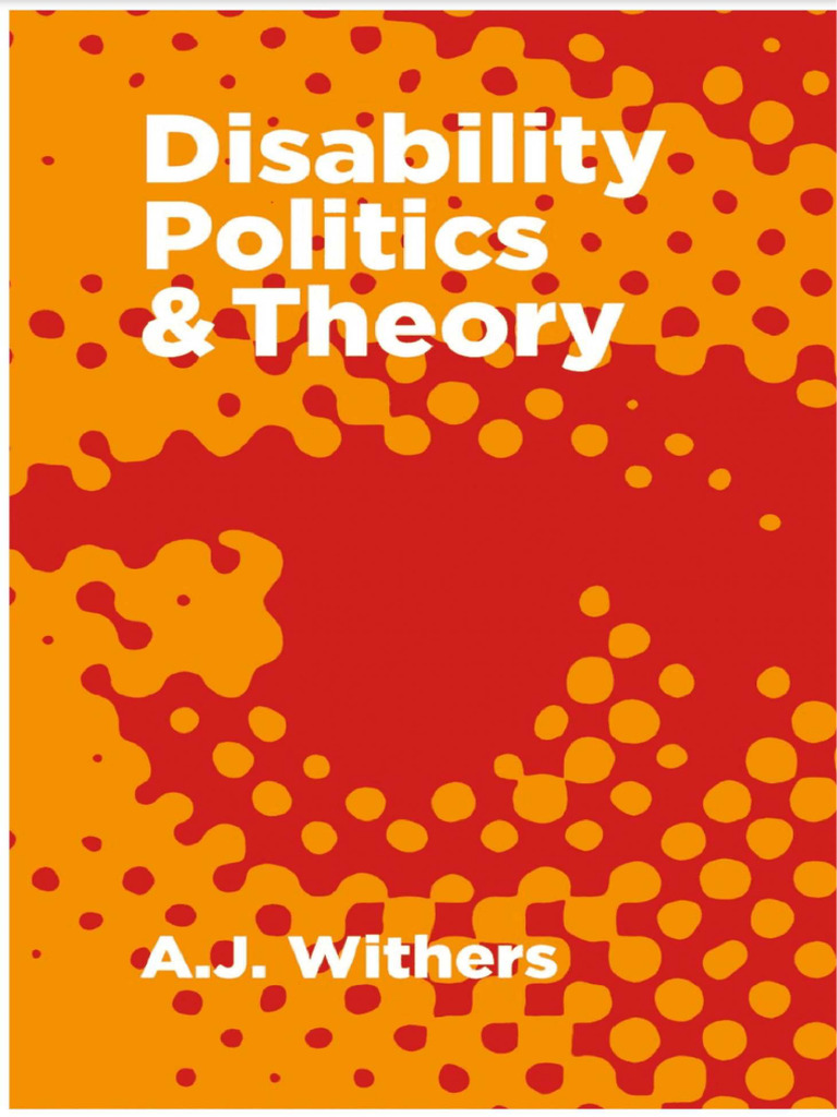 Disability Politics Theory (A.j. Withers) (Z-Library) | PDF | Eugenics ...