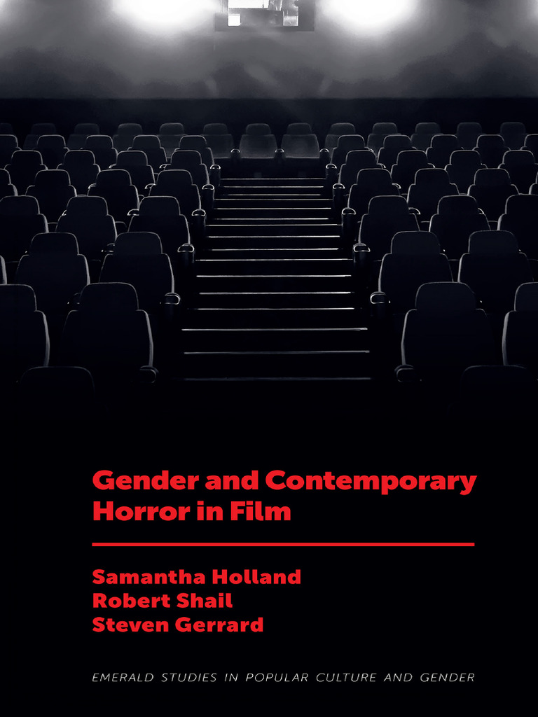Holland, S. Et Al. Gender and Contemporary Horror in Film | Download ...