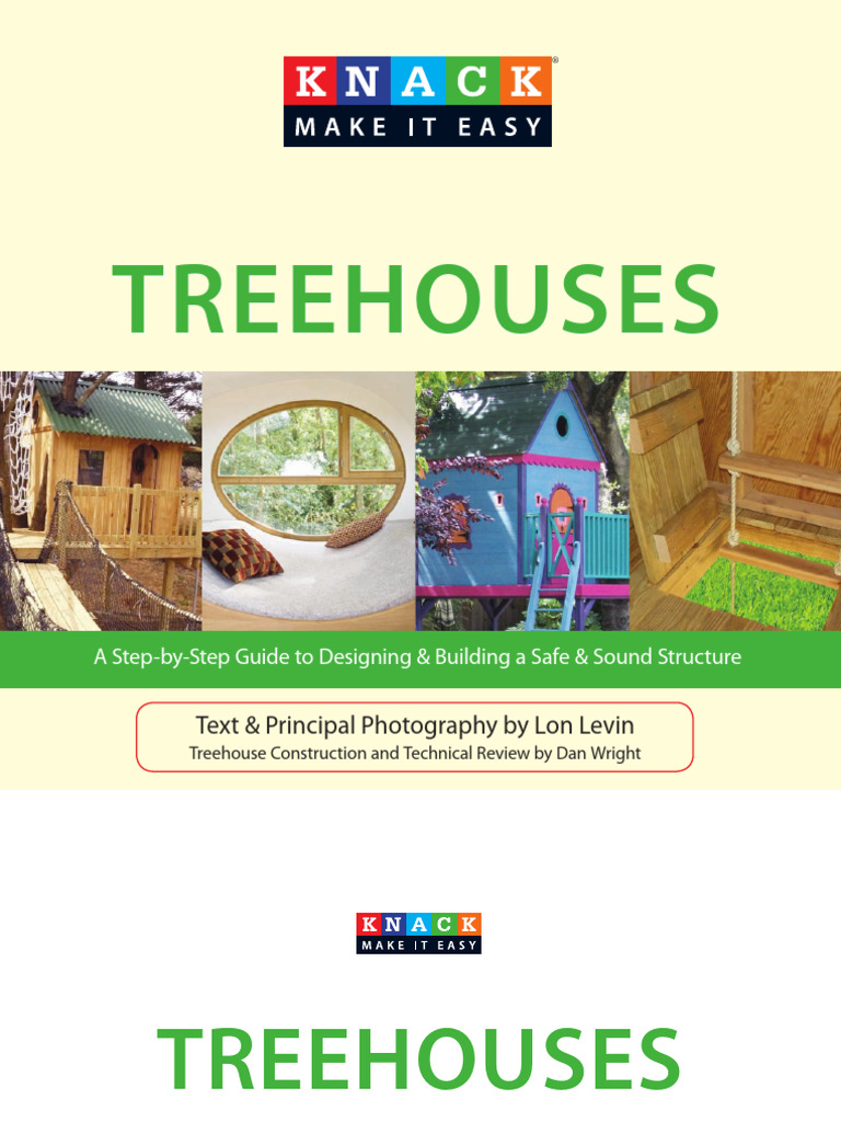 Knack Treehouses A Step-By-Step Guide To Designing Building A Safe ...