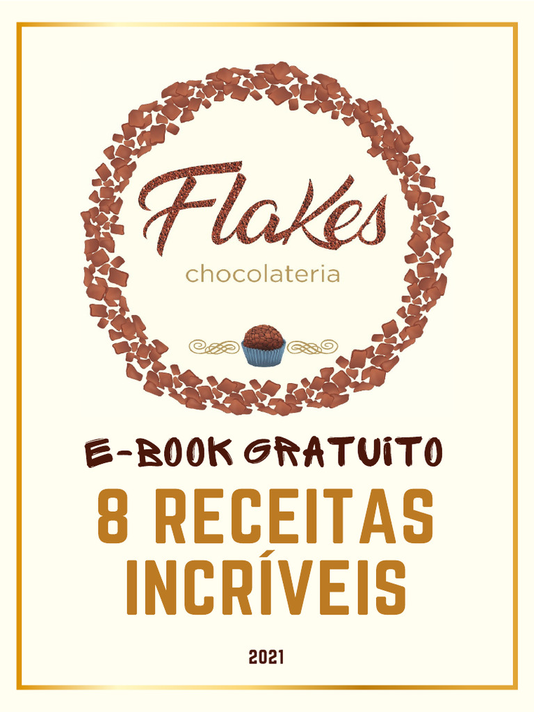 E-Book Flakes 8 Receitas | PDF | Chocolate | Alimentos