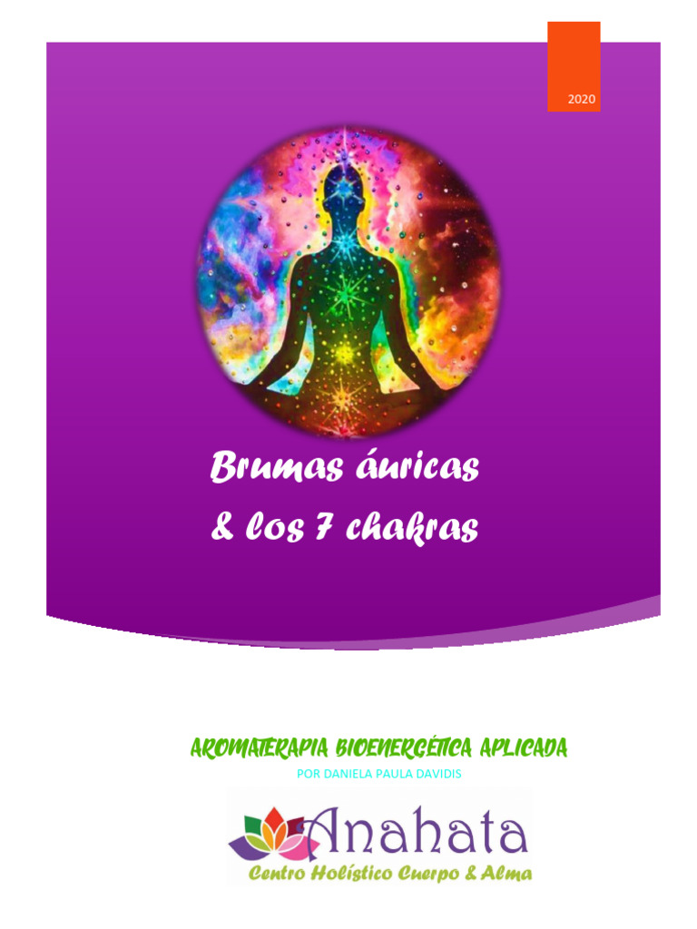 Brumas Áuricas y 7 Chakras | PDF | Aromaterapia | Las emociones