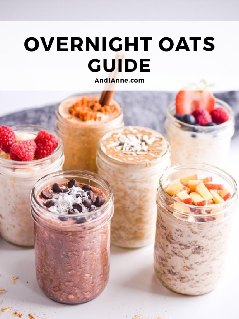 Overnight Oats Guide | PDF | Yogurt | Food And Drink Preparation