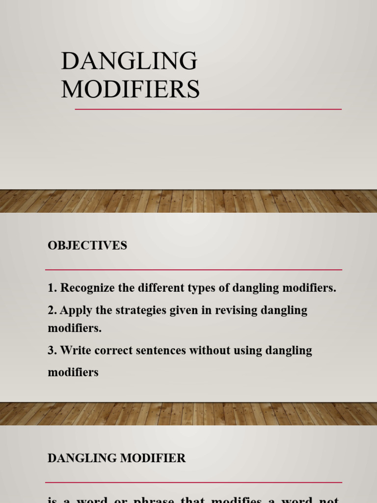 Dangling Modifiers | PDF | Sentence (Linguistics) | Verb
