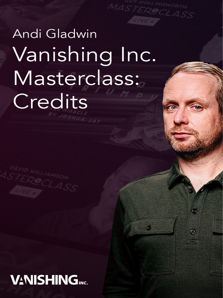 Andi Gladwin Masterclass Credits | PDF | Magic (Illusion) | Variety Shows