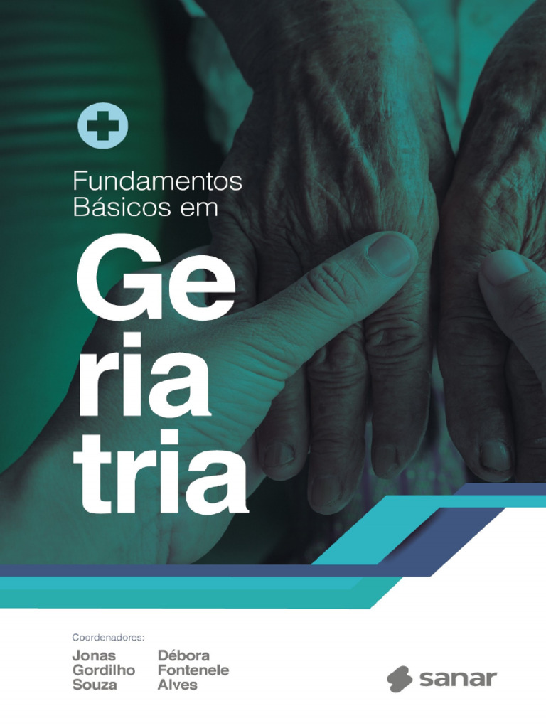 Fundamentos Basicos em Geriatria 2021 SANAR | PDF | Remédio | Memória